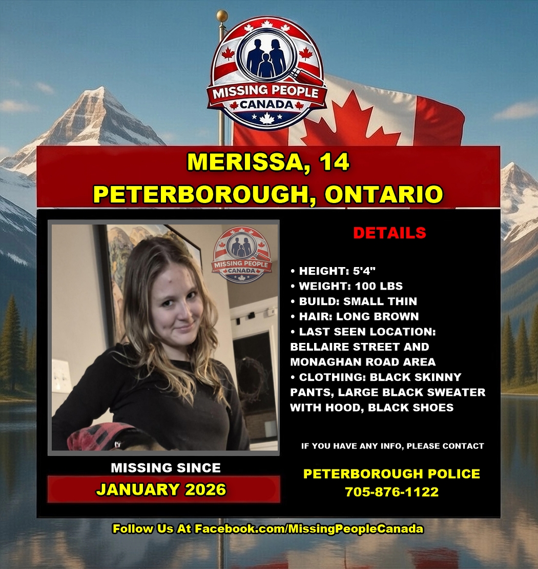 MISSING GIRL IN PETERBOROUGH, ONTARIO – MERISSA, 14 – LAST SEEN JANUARY ...
